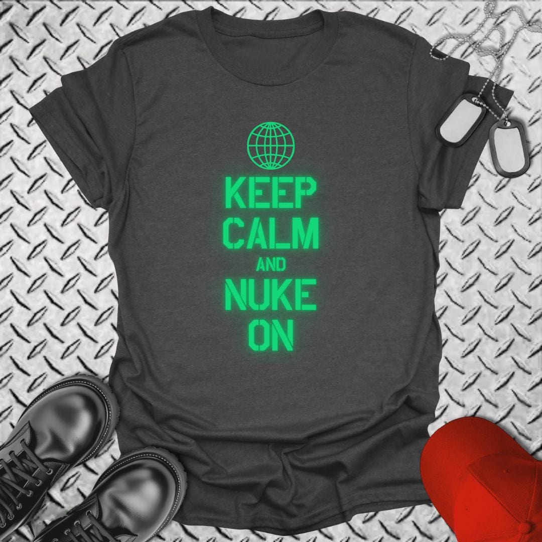 EM - Keep Calm and Nuke On T-shirt – Navy Humor